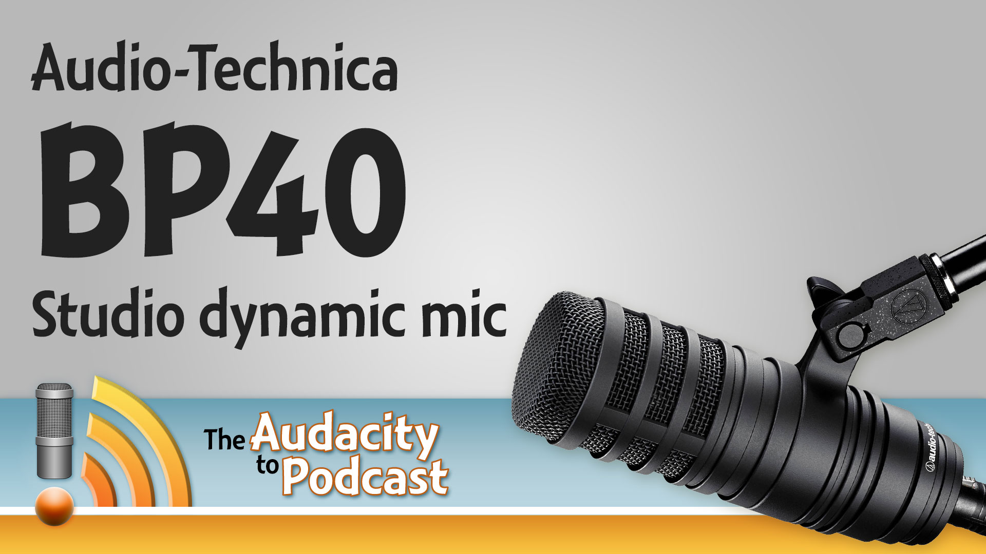 Audio-Technica BP40 dynamic mic to compete with Heil PR40