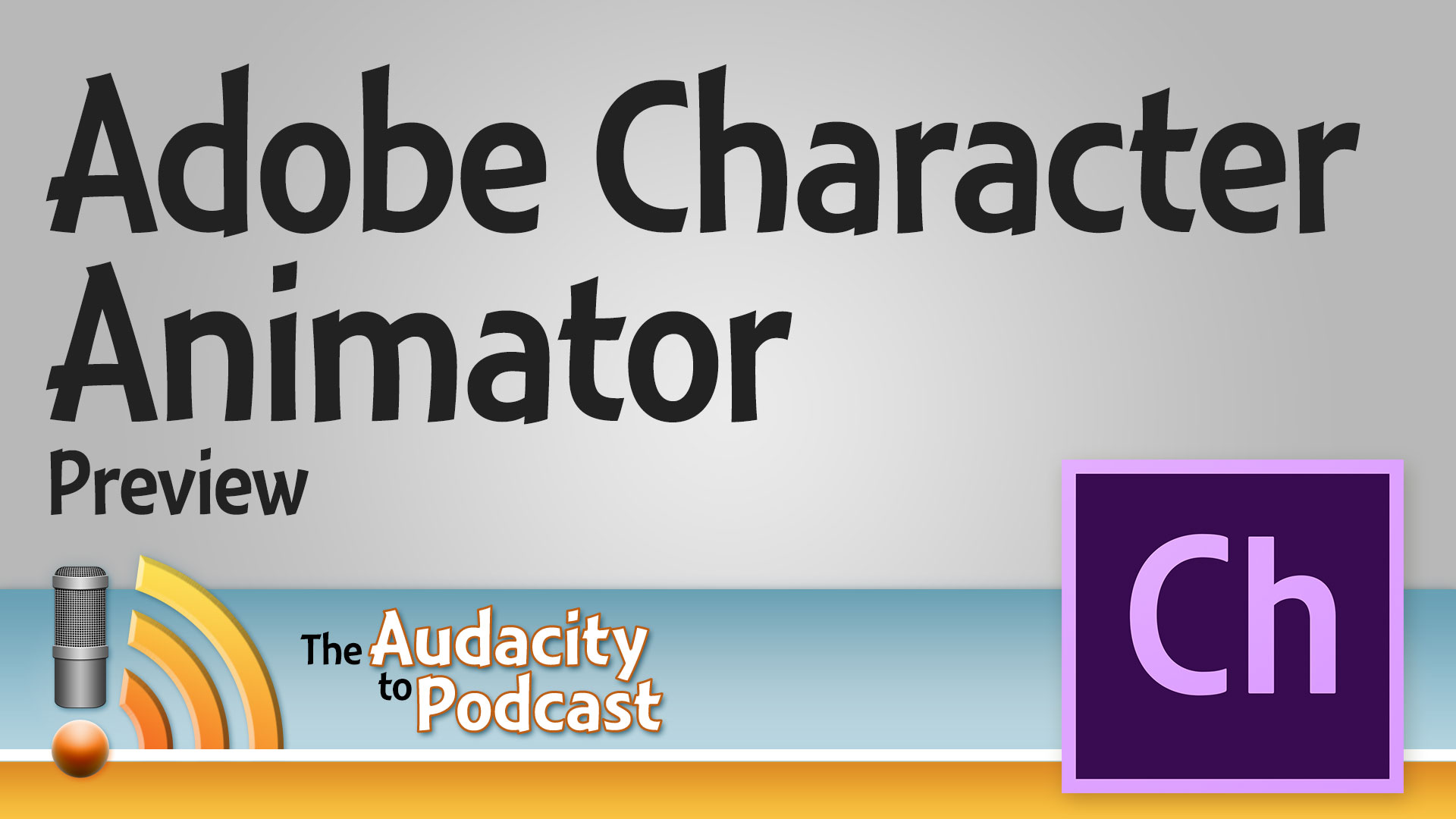 Adobe Character Animator Makes Animations Easy and Fun - The Audacity ...