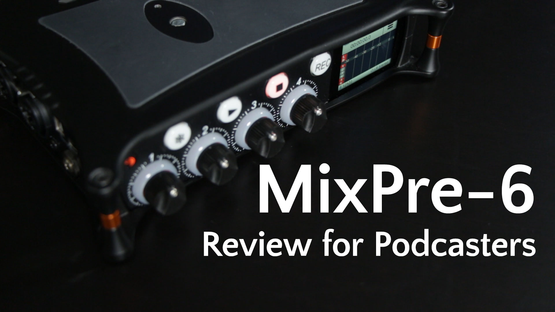 Sound Devices MixPre-3 and MixPre-6 review for podcasters